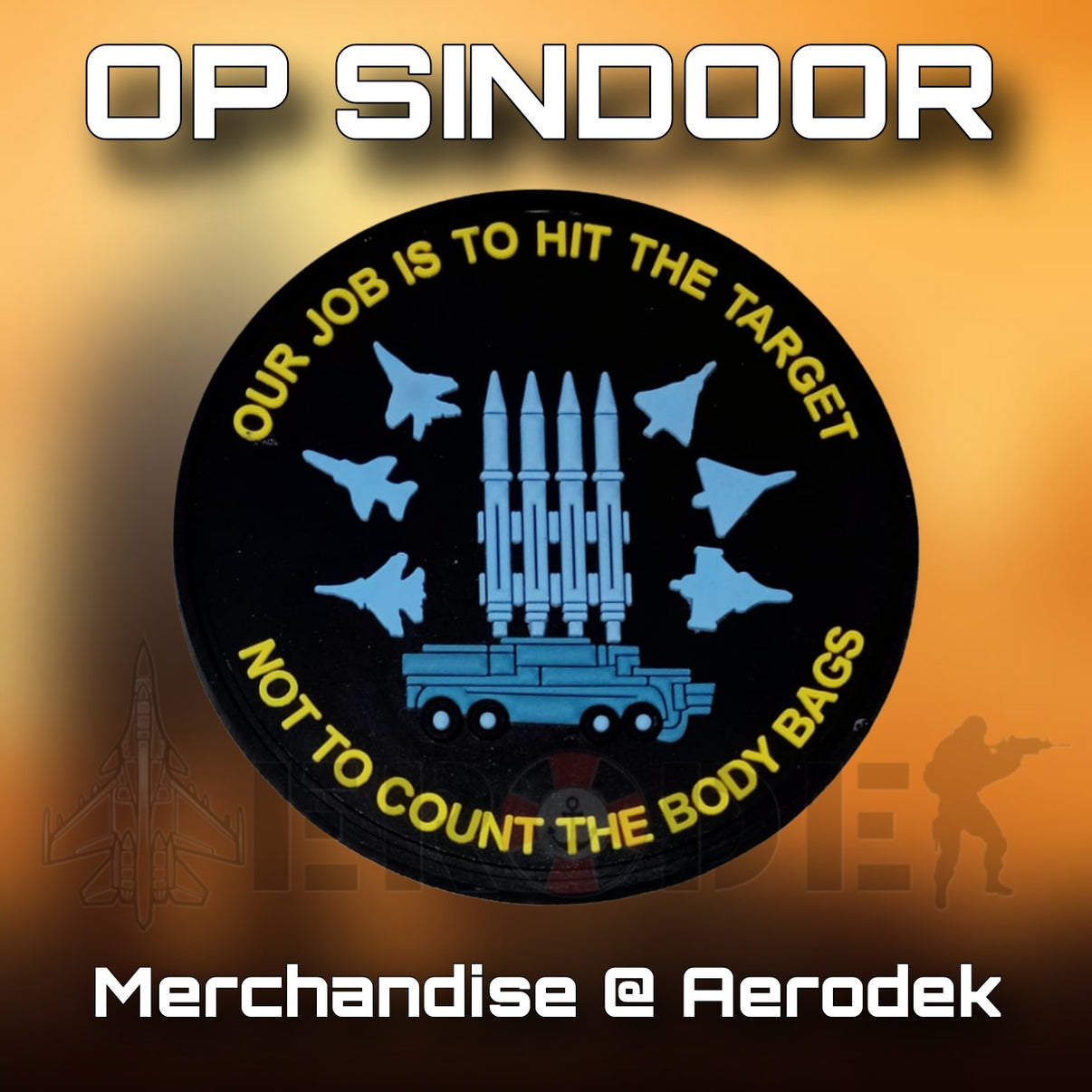 Op sindoor our job is patch – AERODEK STORE